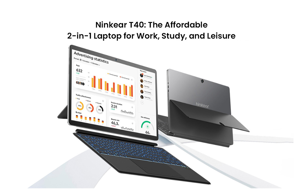 Ninkear T40: The Affordable 2-in-1 Laptop for Work, Study, and Leisure