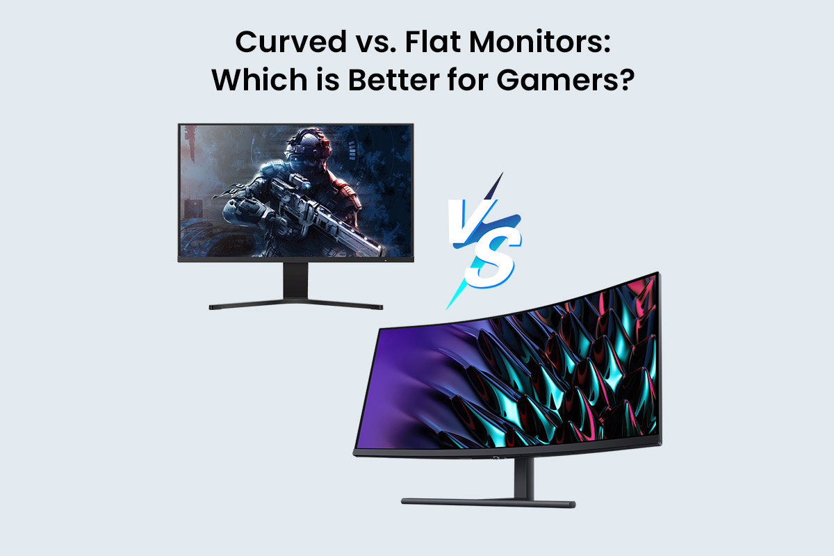 Curved vs. Flat Monitors: Which is Better for Gamers?